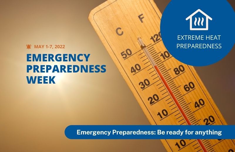 Emergency Preparedness Week: Be prepared for extreme heat | Stories